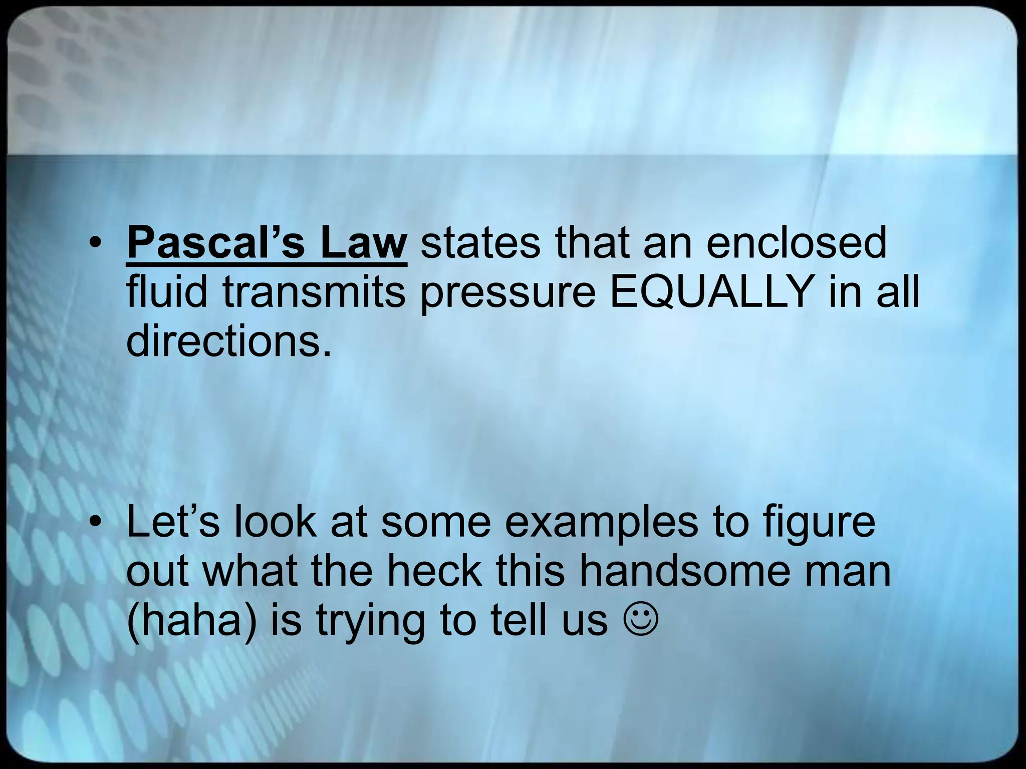 pascal's law pesentataion powerpoint slides | PPT