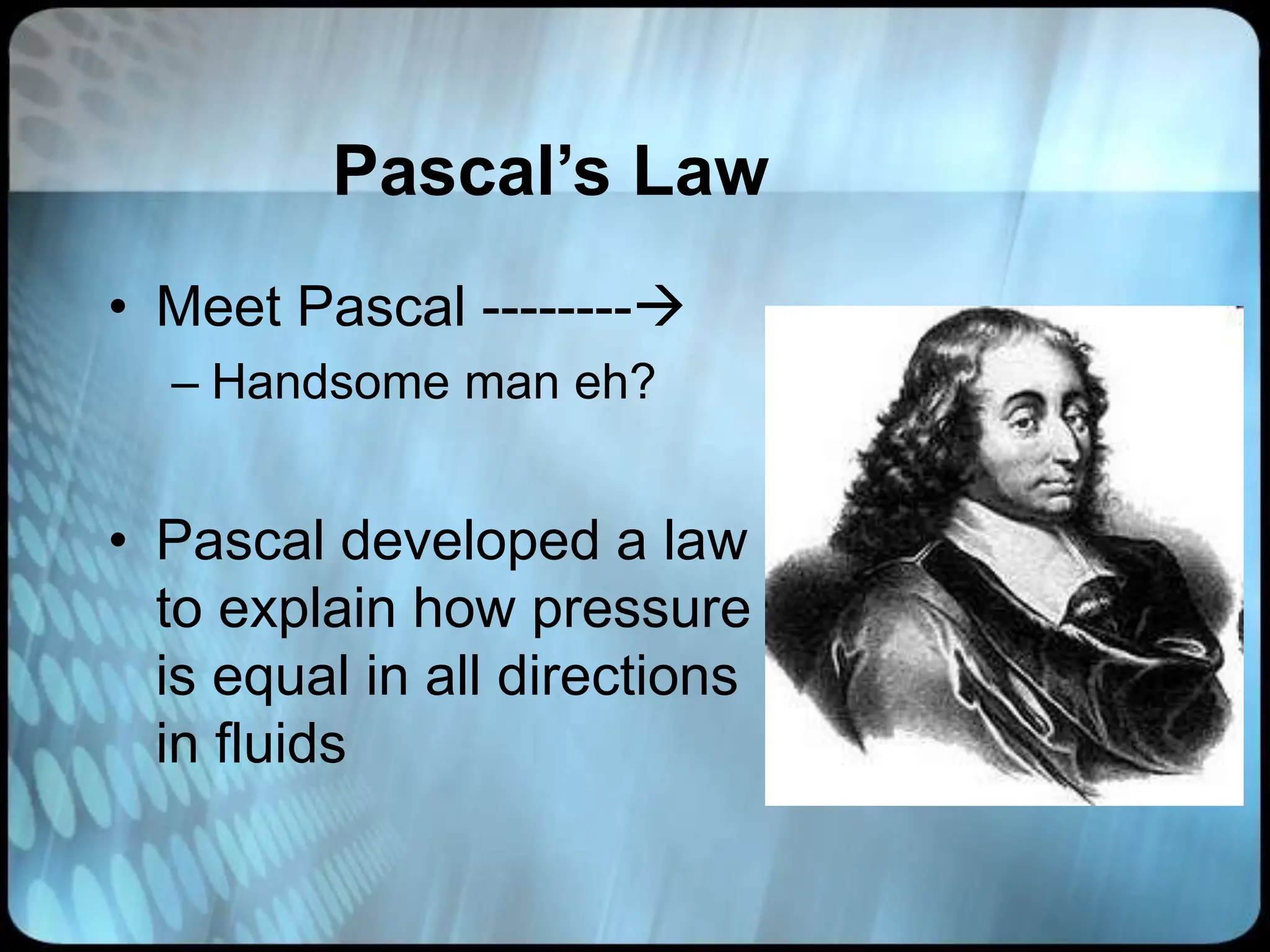 pascal's law pesentataion powerpoint slides | PPT
