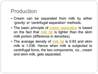 Cream- definition, types, manufacturing, defects | PPTX