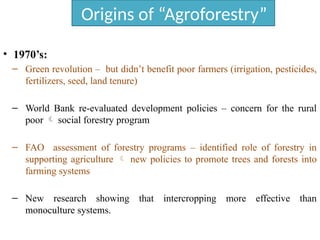 History of Agroforestry and ICRAF, Taungya system, Shifting cultivation ...