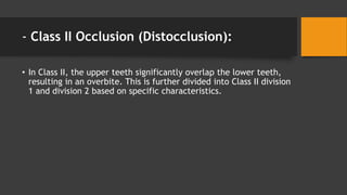 presentation about articulation, occlusion and malacclusion | PPTX