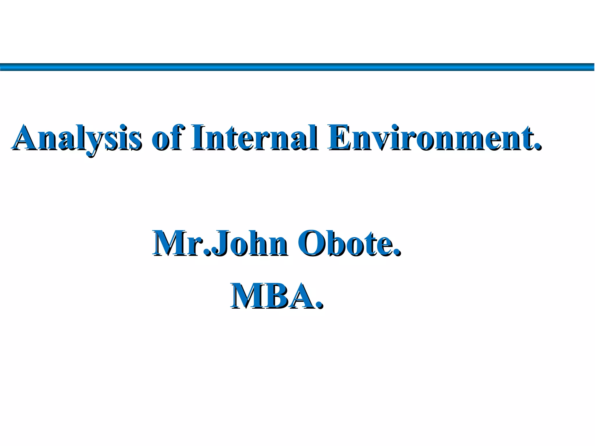 Internal business environment | PPT