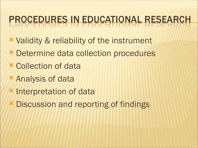 Topic 3 - PROCEDURES IN EDUCATIONAL RESEARCH.ppt