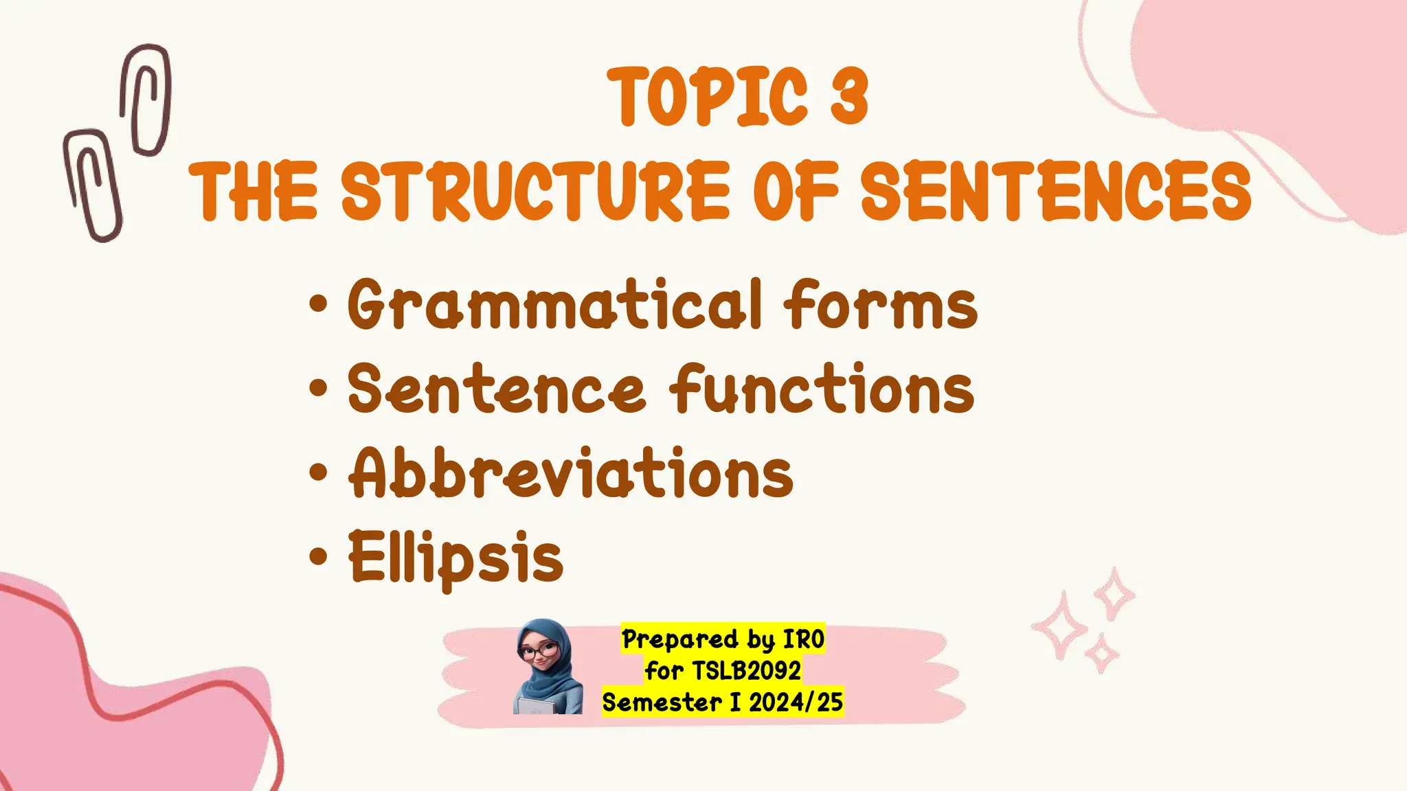 The Structure of Sentences - • Grammatical forms • Sentence functions | PDF