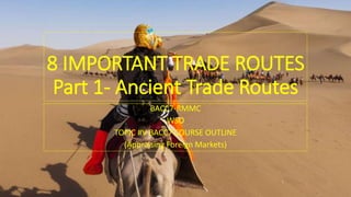 Topic #3-Trade Routes Ancient.pptx