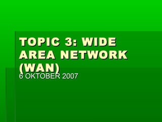 Wide Area Network | PPT