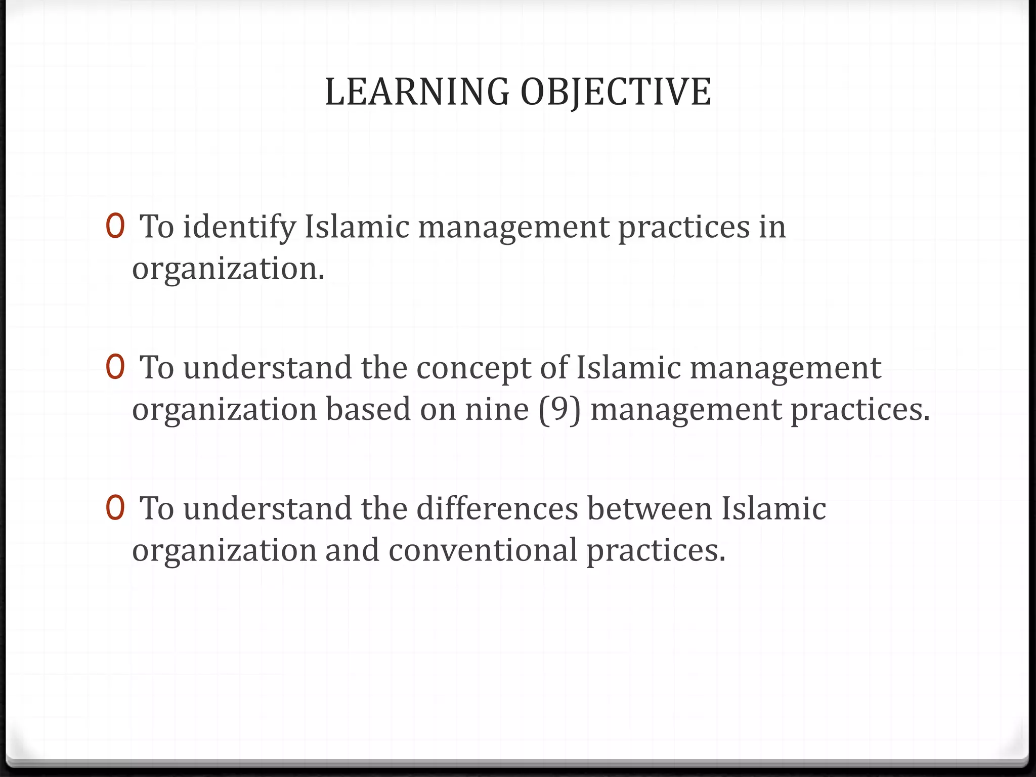Topic 3 islamic management practices | PPTX