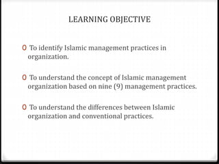 Topic 3 islamic management practices | PPTX