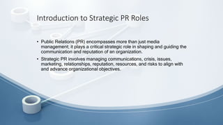 TOPIC 3 STRATEGIC ROLES OF PUBLIC RELATIONS IN ORGANIZATIONS.pptx