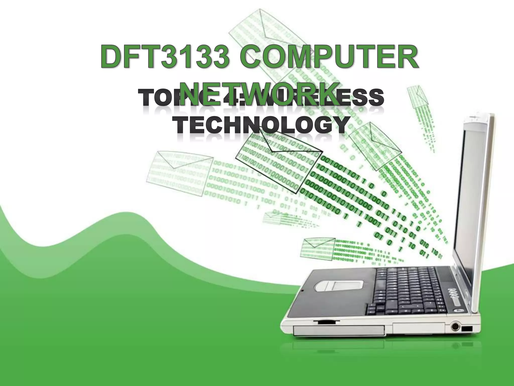 Topic 4.0 wireless technology | PPTX