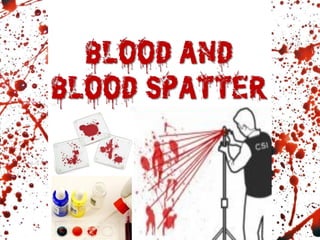 Topic_4_-_Blood_and_Blood_Spatter.pdf