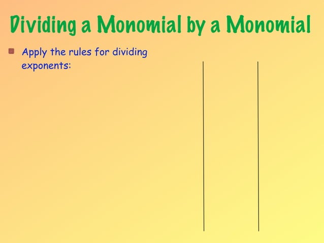 Topic 4 dividing a polynomial by a monomial | KEY | Physics | Science