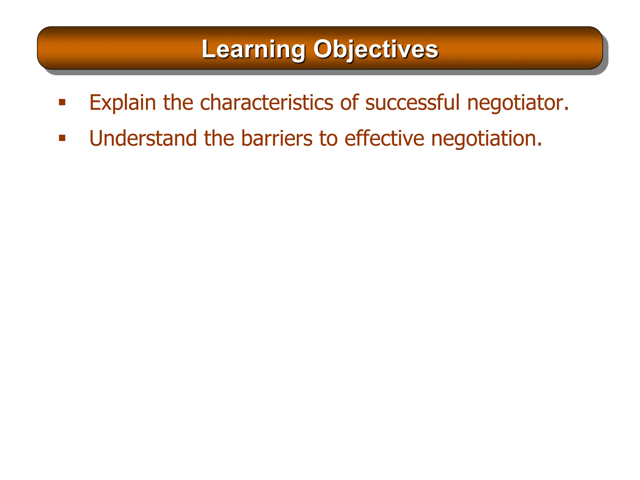 Topic 4 - Effective Negotiation.ppt