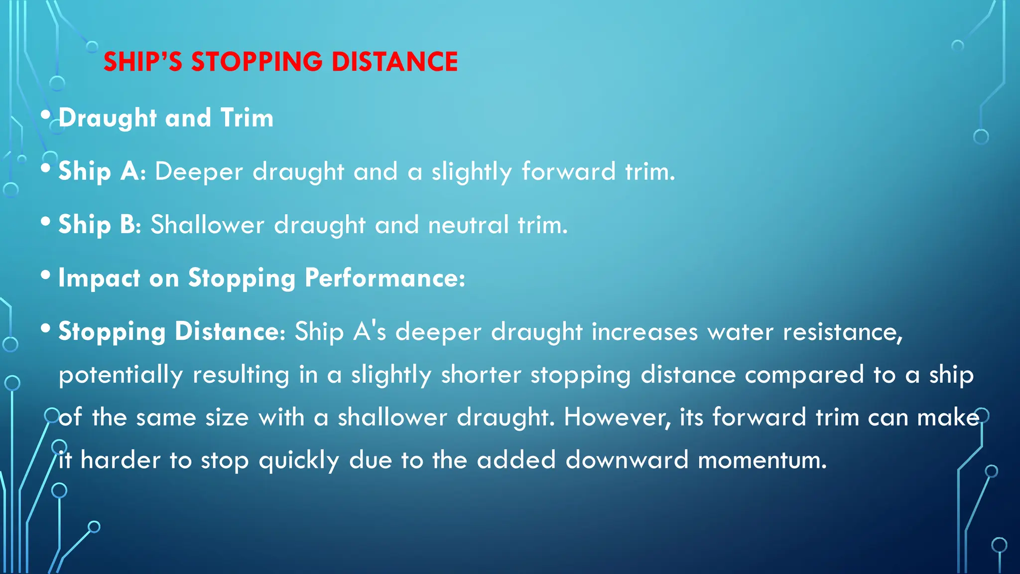 TOPIC 4 - The Ship’s Stopping Distance and.pptx