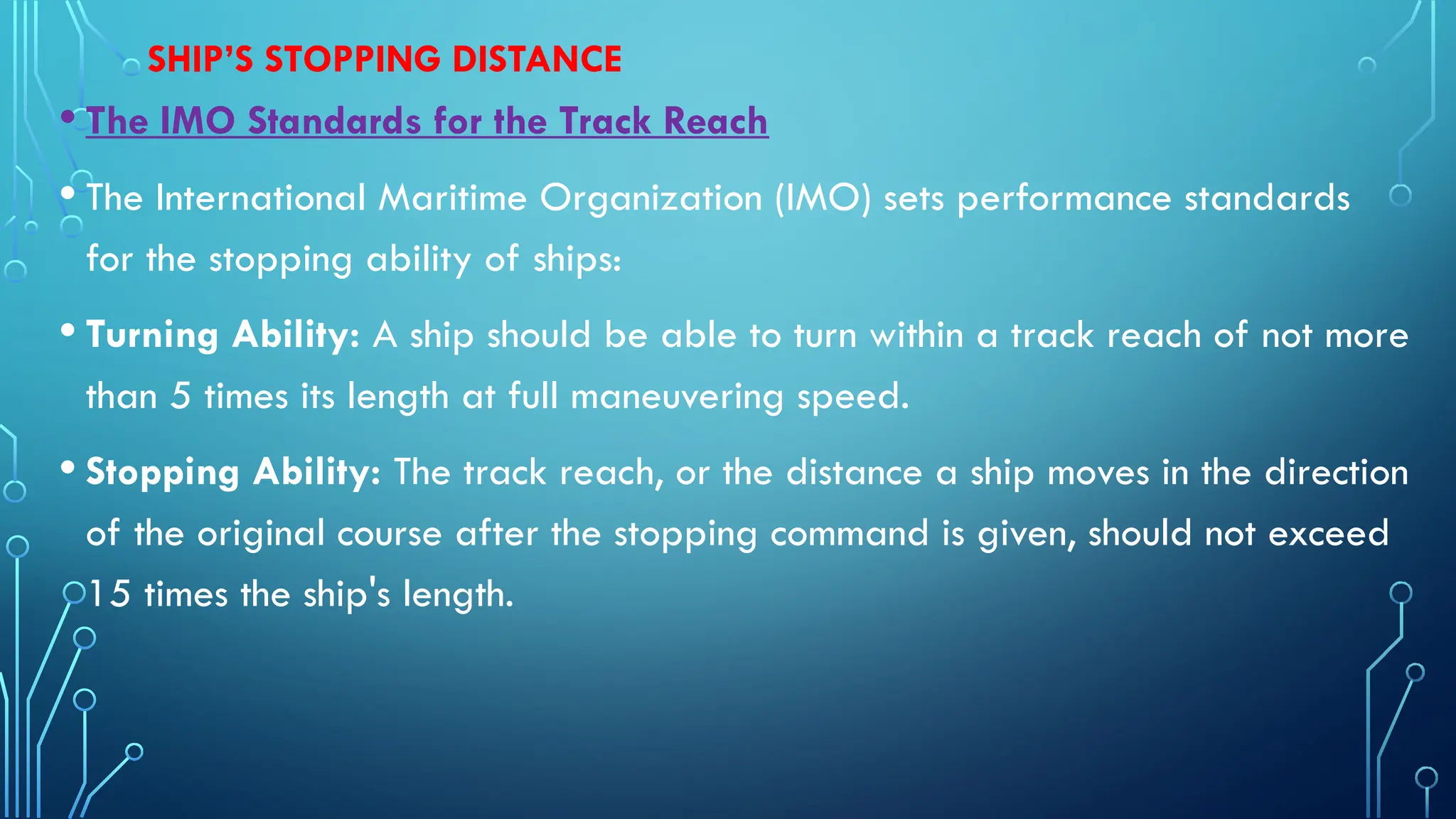 TOPIC 4 - The Ship’s Stopping Distance and.pptx