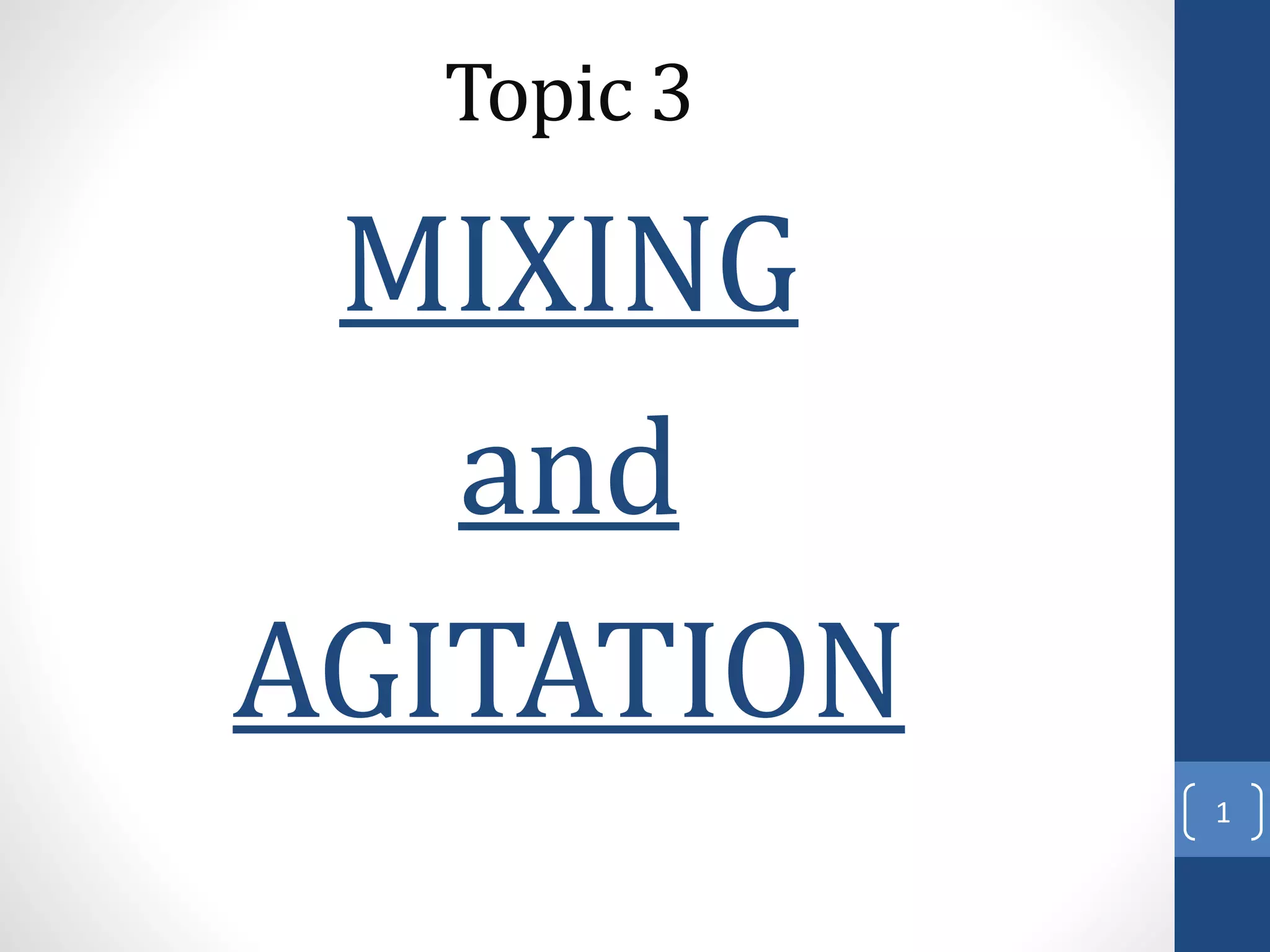 Topic 4a Mixing.pptx