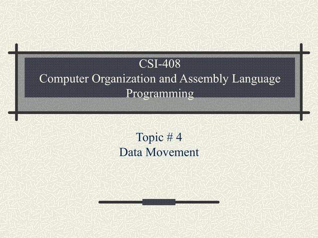 Topic 4 (Data Movement).ppt data movement in assembly | PPT