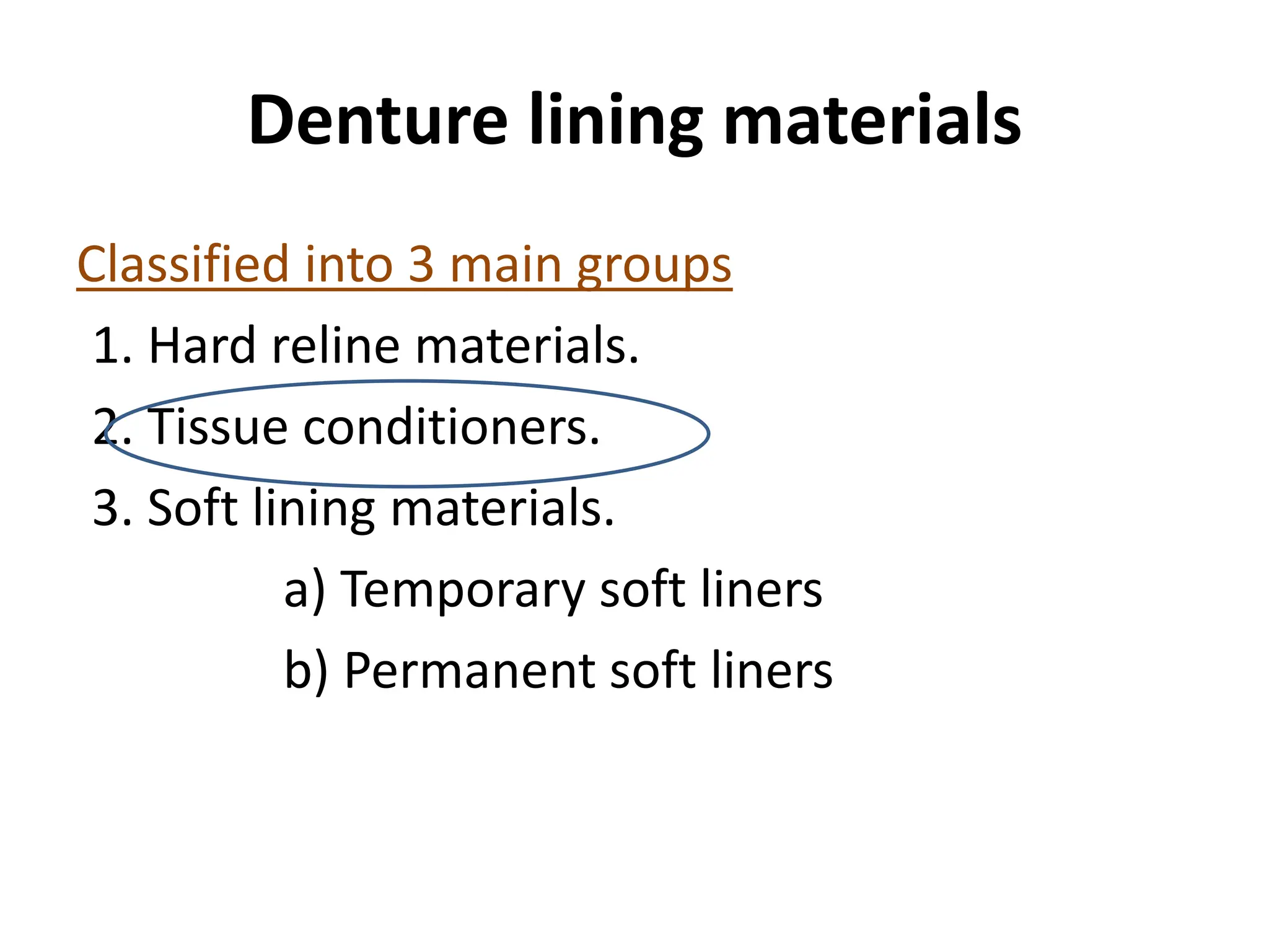 topic 4 Denture Lining Materiioals.pptx