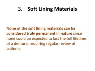 topic 4 Denture Lining Materiioals.pptx