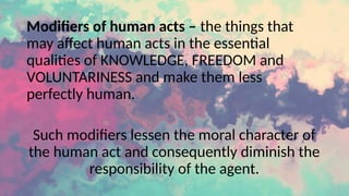 Topic 4 Ethics (Modifiers of Human Act).pptx