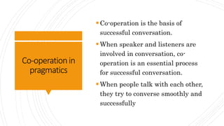 Topic 4 The Co-operative Principles.pptx