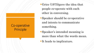 Topic 4 The Co-operative Principles.pptx
