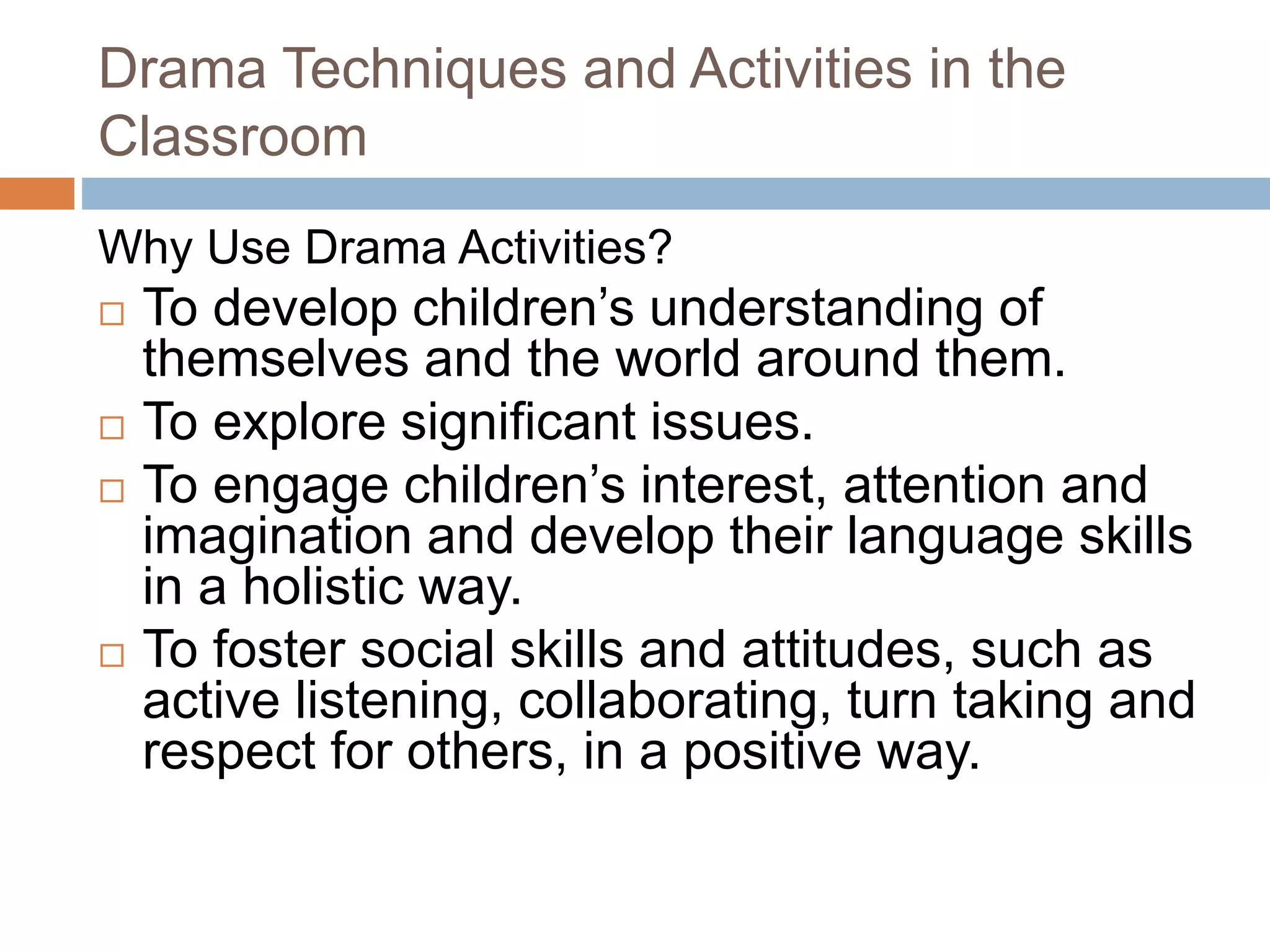 Using Drama Techiniques and Activities | PPTX
