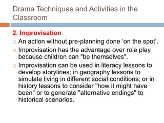 Using Drama Techiniques and Activities | PPTX