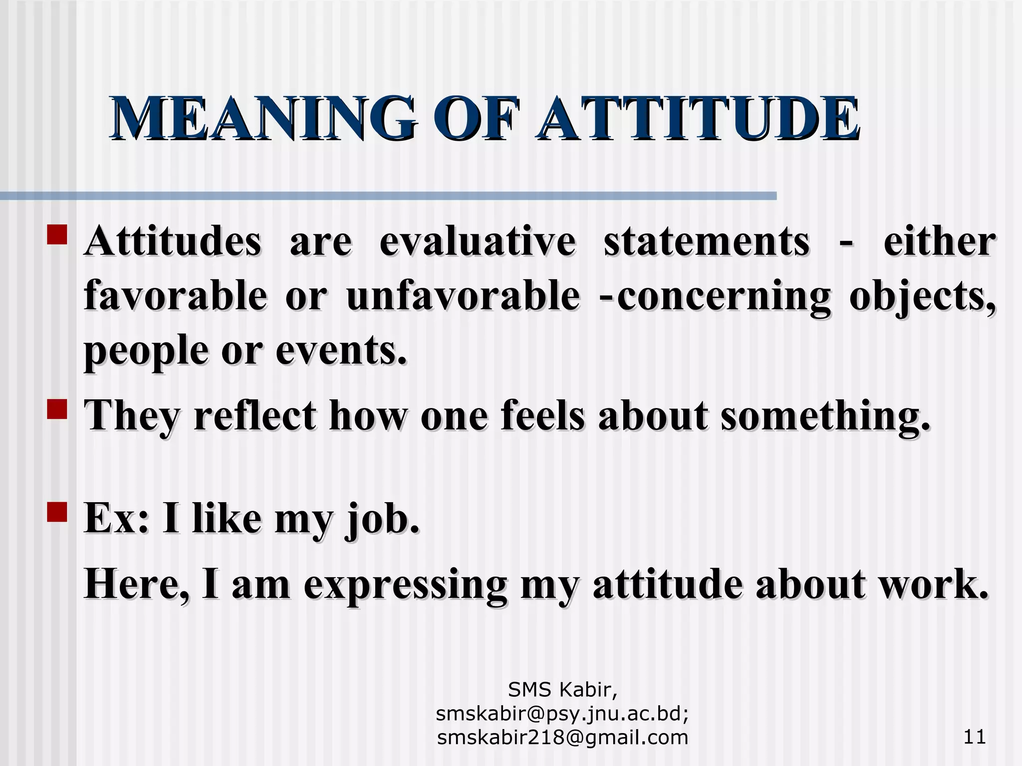Values, Attitudes and Job Satisfaction | PPT