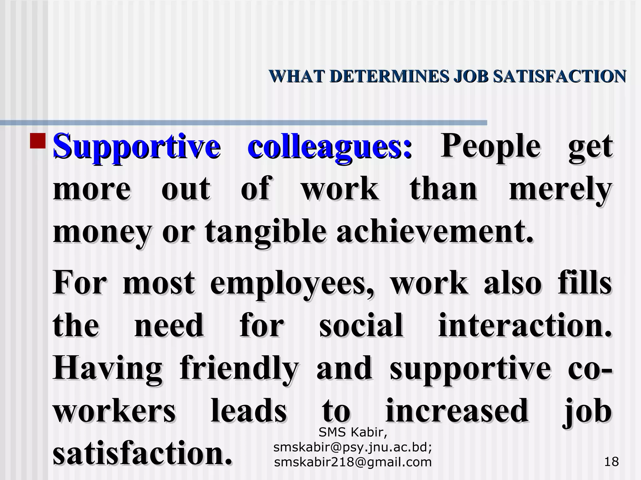 Values, Attitudes and Job Satisfaction | PPT