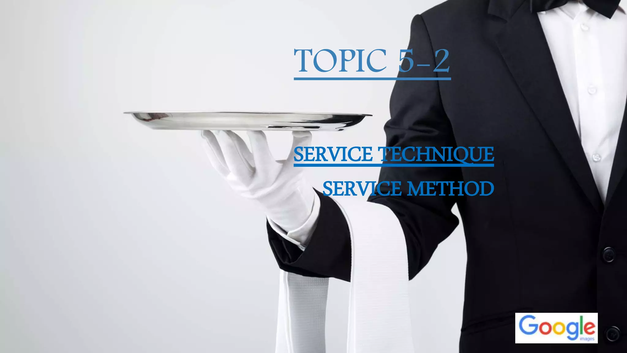 Topic 5 2 service method | PPTX | Food & Drink