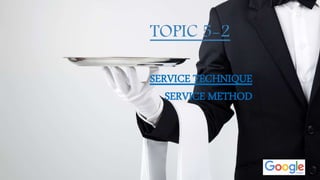 Topic 5 2 service method | PPTX