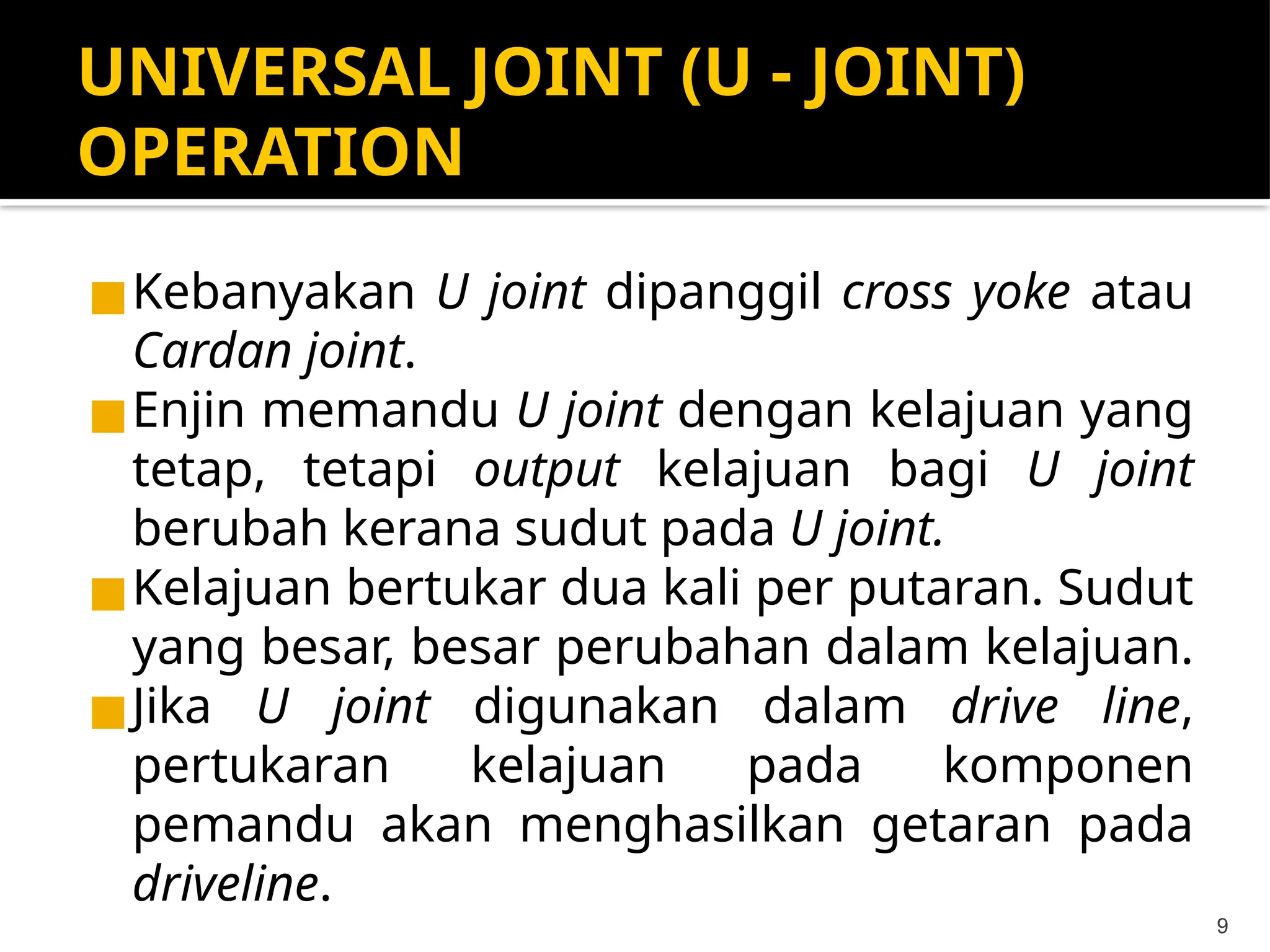 Topic 5 - Driveline (CV Joint, U Joint).pptx