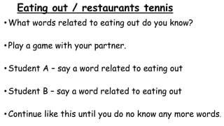 Topic 5 eating out 2021 | PPTX