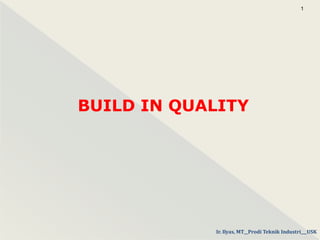 Topic 5 Build In Quality (BIQ).pdf