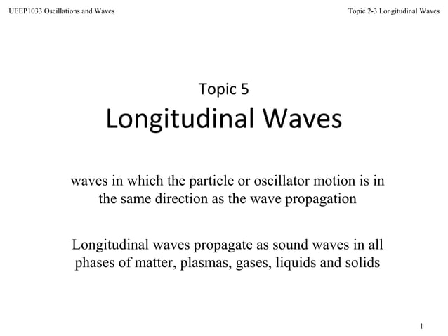 Topic 5 longitudinal wave | PPT | Classical Music | Music