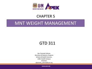 Topic 5_MNT Weight Managementeducation.pptx