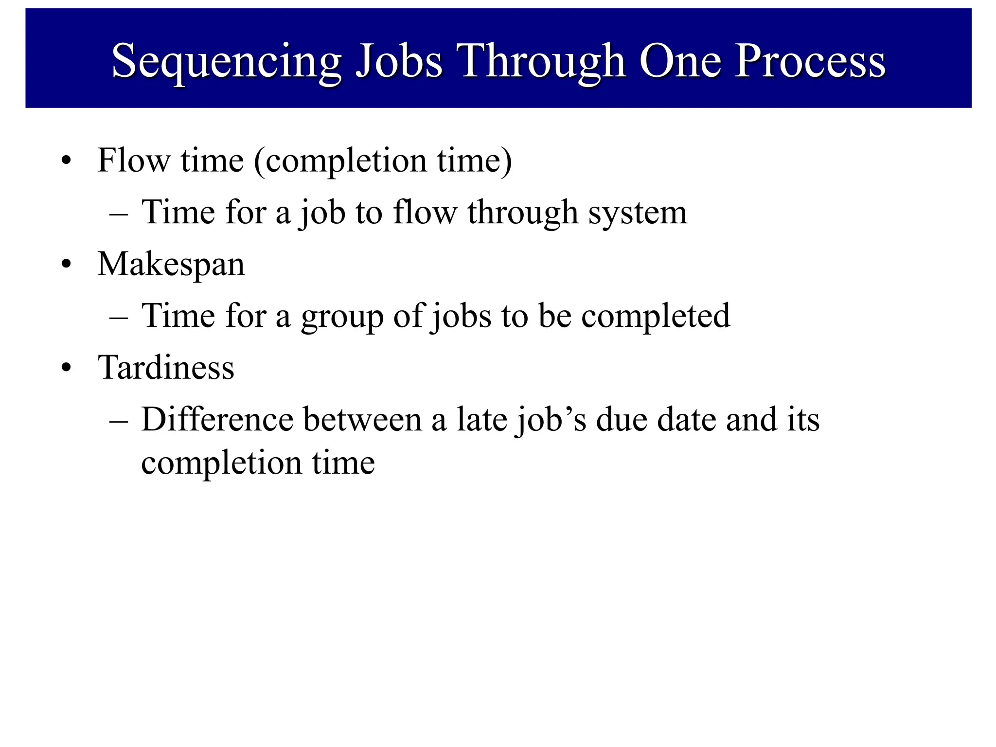 Topic 5 Production Sequencing and Scheduling.ppt
