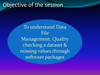 Topic 5 quality datafile_management | PPTX