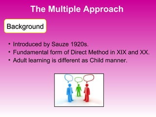 The Grammar-Translation Method and Multiple Approach | PPT | Education