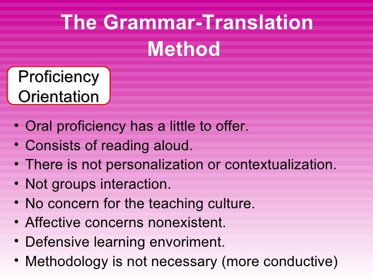 The Grammar-Translation Method and Multiple Approach