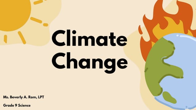Climate Change Lesson for Science 9, Quarter 3 | PPTX | Environment ...