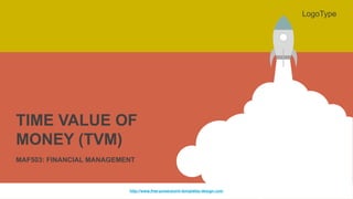 Topic 6 - TVM (Student).pptx time value money | PPTX