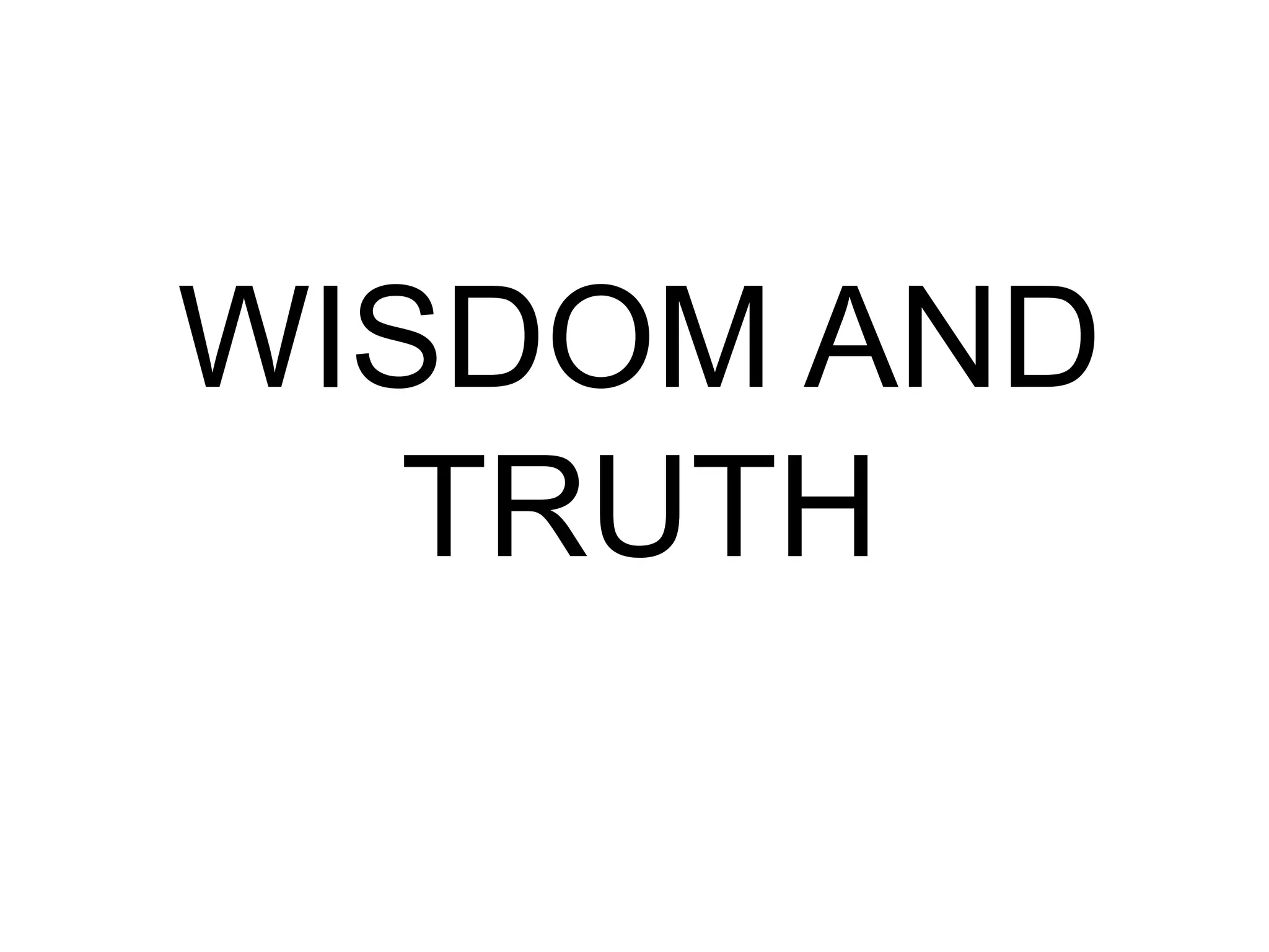 Topic 6 wisdom and truth | PDF