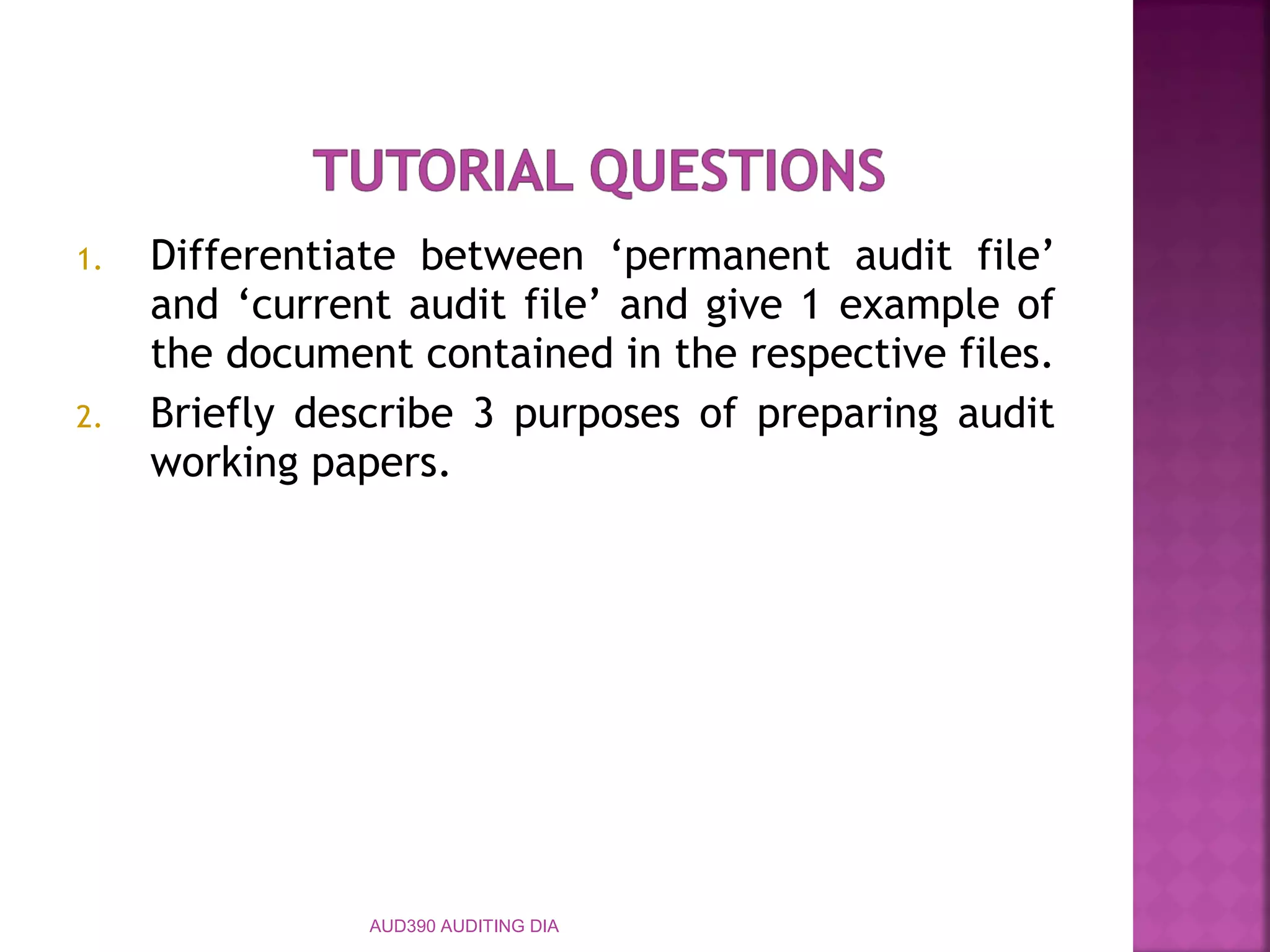 Topic 6 audit documentation | PPT