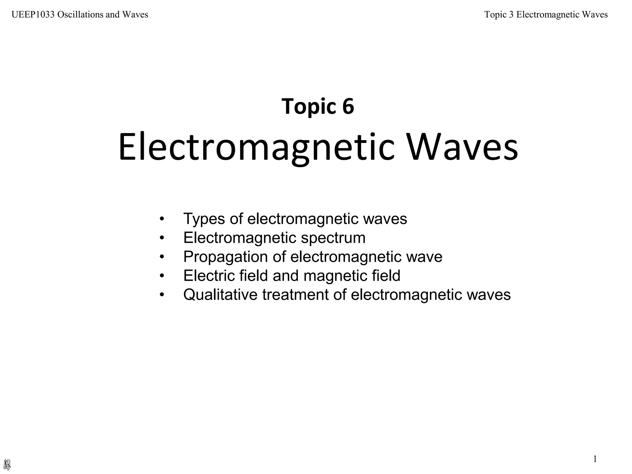 Topic 6 EM waves | PPTX