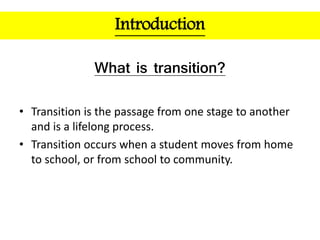 Topic 6 transition support for special needs students | PPTX