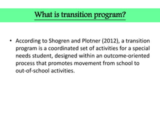 Topic 6 transition support for special needs students | PPTX