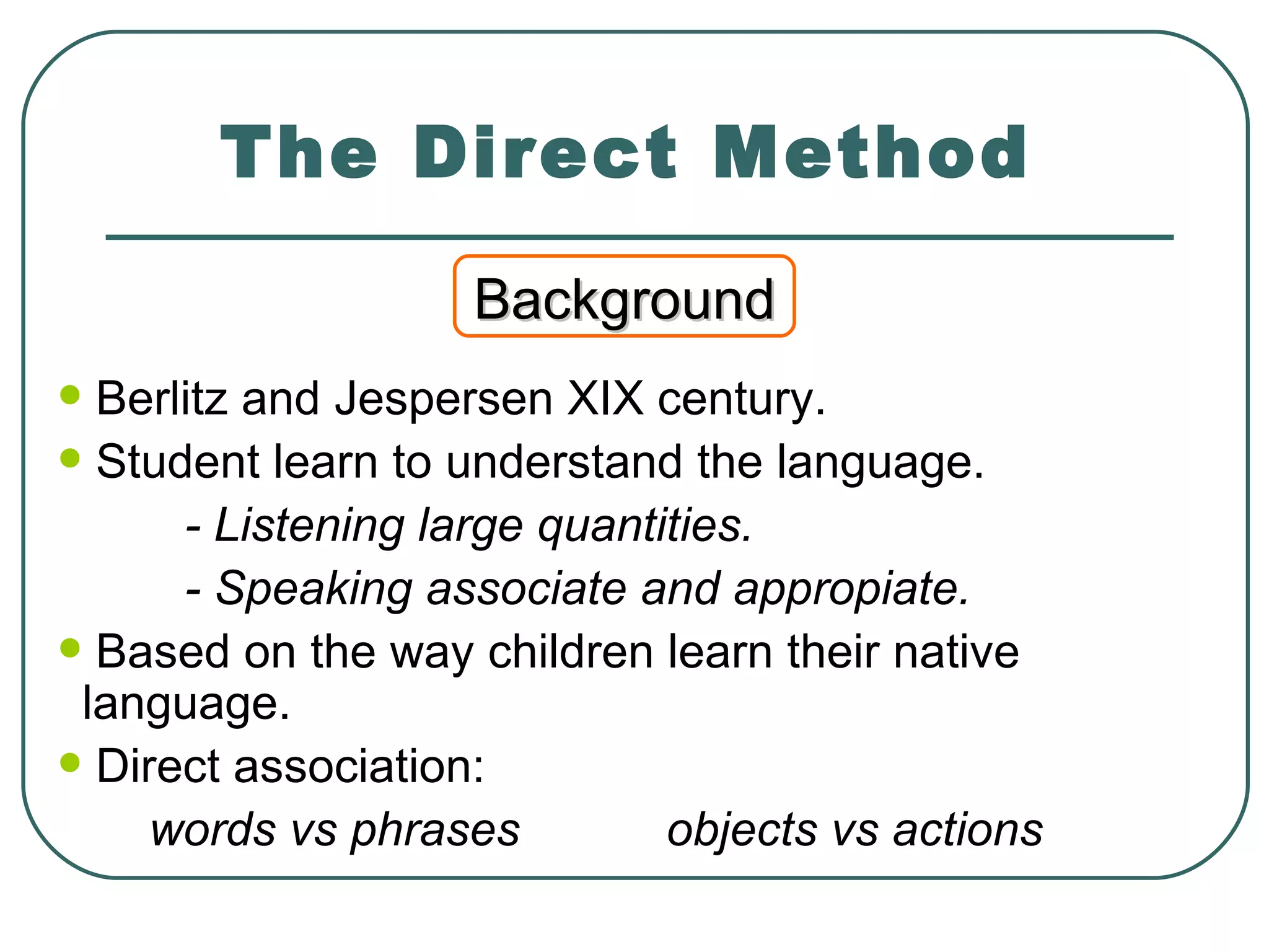 The Direct Method and Natural Approach | PPT