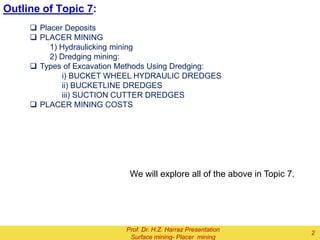 Topic 7-mining methods-part iii -surface mining- placer mining | PDF